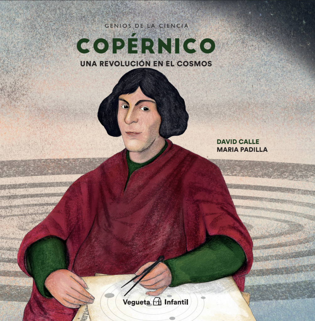Copérnico: Una revolución en el cosmos - Plaza & Janés Editores Colombia